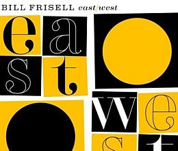 Bill Frisell's 'East/West' | RadioVideo.Music
