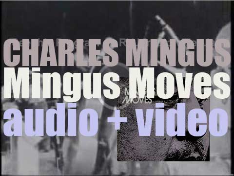 Charles Mingus' 'Mingus Moves' | RVM [Radio.Video.Music]