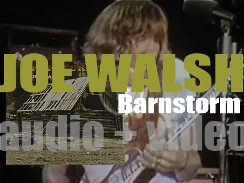 Joe Walsh's 'Barnstorm' | RadioVideo.Music