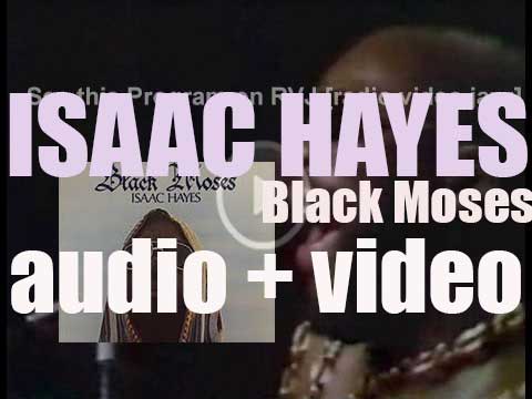 Isaac Hayes' 'Black Moses' | RadioVideo.Music