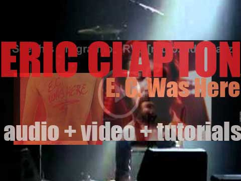Eric Clapton's 'E. C. Was Here' | RadioVideo.Music