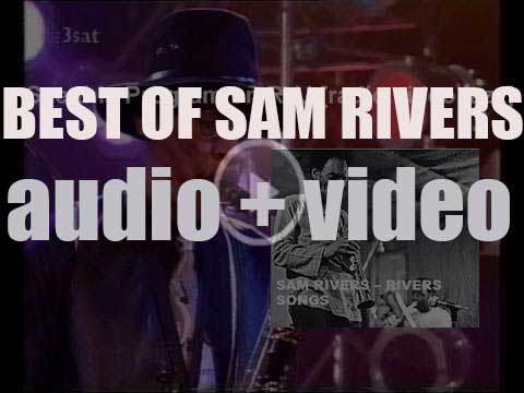 Sam Rivers | RadioVideo.Music