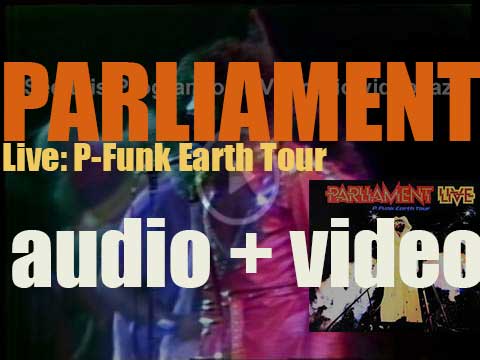 Parliament's 'Live: P-Funk Earth Tour' | RadioVideo.Music