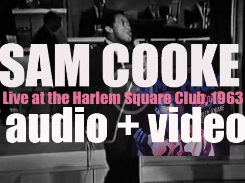 Sam Cooke's 'Live at the Harlem Square Club, 1963' | RadioVideo.Music