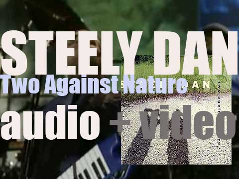 Steely Dan's 'Two Against Nature' | RadioVideo.Music