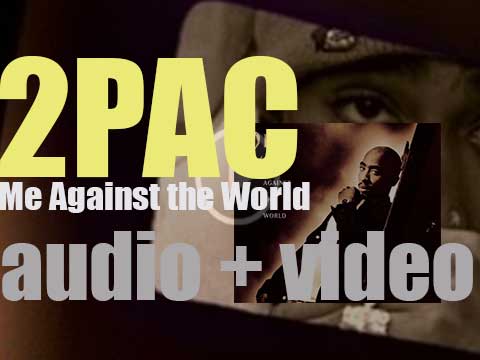 2Pac's 'Me Against the World' | RadioVideo.Music