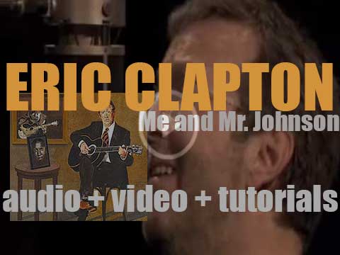 Eric Clapton's 'Me and Mr. Johnson' | RadioVideo.Music