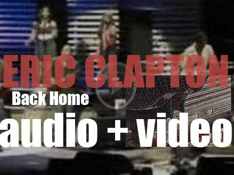 Eric Clapton's 'Back Home' | RadioVideo.Music