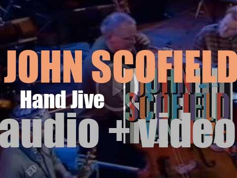 John Scofield's 'Hand Jive' | RadioVideo.Music
