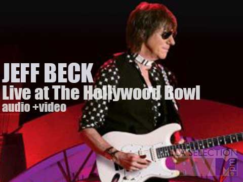 Jeff Beck' s 'Live at The Hollywood Bowl' - RadioVideo.Music