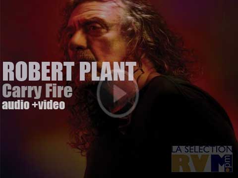 Robert Plant' s 'Carry Fire' - RadioVideo.Music