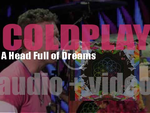 Coldplay's 'A Head Full of Dreams' | RadioVideo.Music