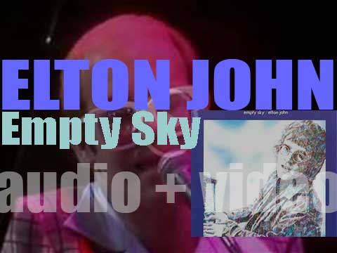 Elton John's 'Empty Sky' | RadioVideo.Music
