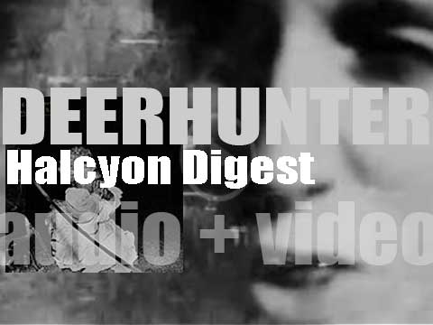 Deerhunter's 'Halcyon Digest' | RadioVideo.Music