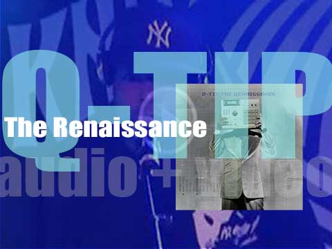Q-Tip's 'The Renaissance' | RadioVideo.Music