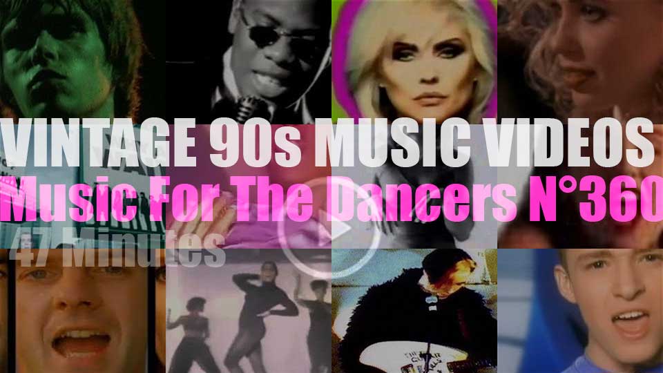 'Music For The Dancers' N°360 - Vintage 90s Music Videos | RadioVideo.Music