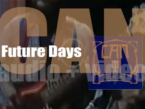 Can's 'Future Days' | RadioVideo.Music