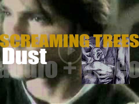 Screaming Trees' 'Dust' | RadioVideo.Music