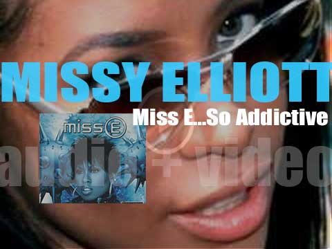 Missy Elliott releases 'Miss E…So Addictive,' her third album featuring ...