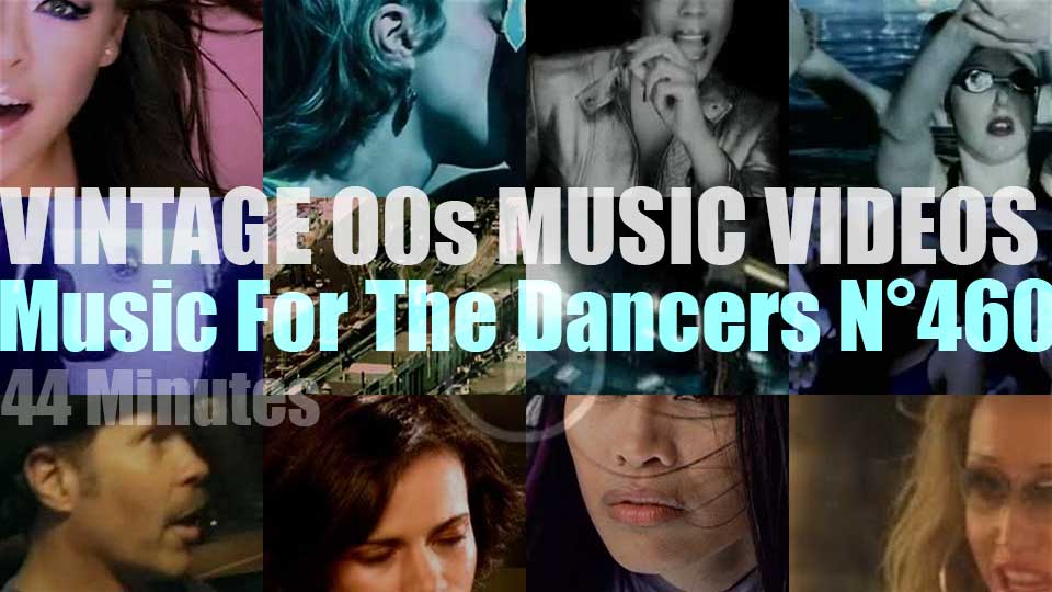 'Music For The Dancers' N°460 - Vintage 2000s Music Videos - RadioVideo ...