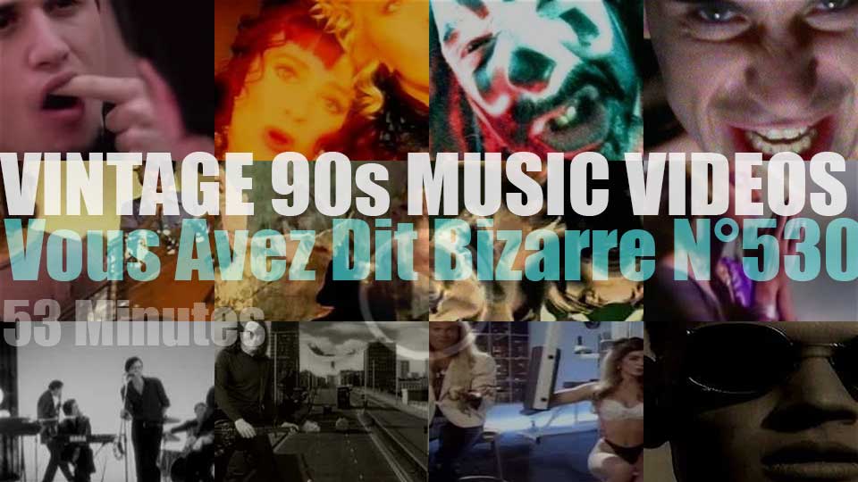 'Vous Avez Dit Bizarre' N°530 - Vintage 90s Videos | RadioVideo.Music