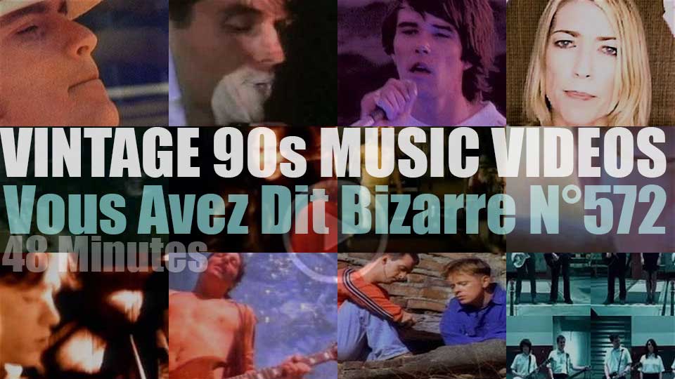 'Vous Avez Dit Bizarre' N°572 - Vintage 90s Music Videos - RadioVideo ...