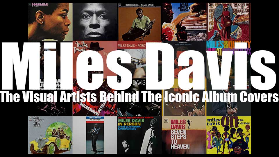 The Visual Artists Behind Miles Davis' Iconic Album Covers: A Deeper ...