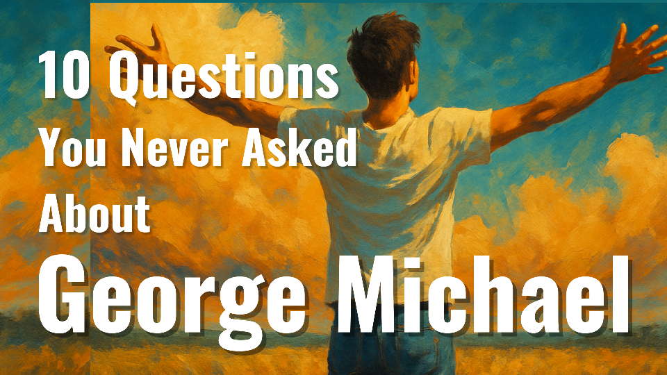 10 Questions You Never Asked About George Michael| We Answer Them ...